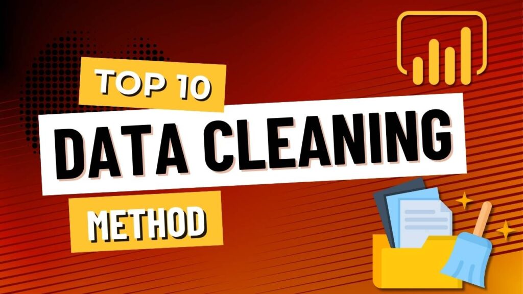 Top 10 Most Important Data Cleaning Methods in Power BI – pivotalstats